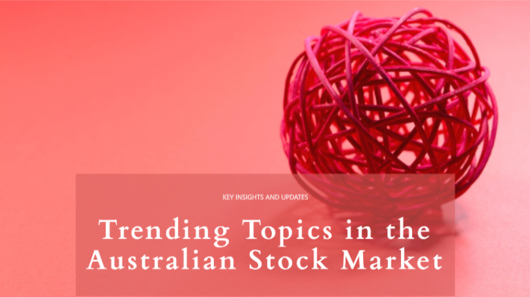 Trending Topics in the Australian Stock Market
